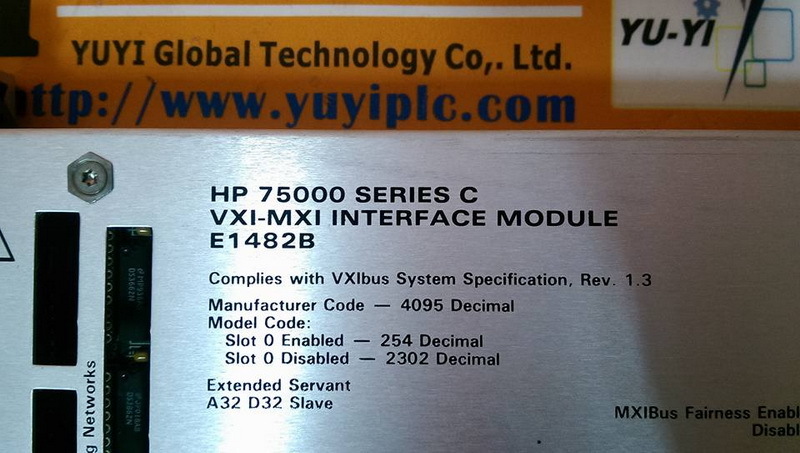 HP E1482B VXI-MXI INTERFACE MODULE FOR 75000 SERIES C - 裕益科技自動化設備可程式編碼器PLC分散式控制系統DCS